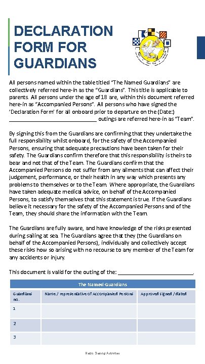 DECLARATION FORM FOR GUARDIANS All persons named within