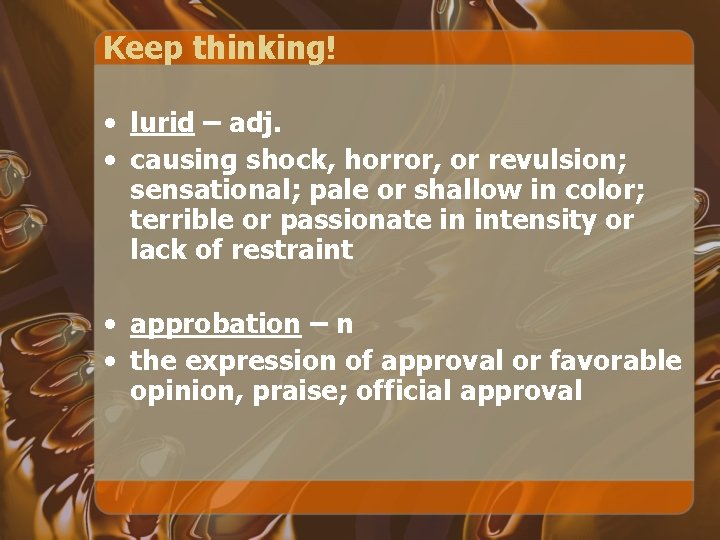 Vocabulary flash cards On a Power Point Theyre