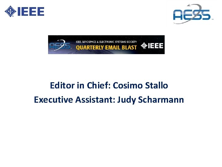 Editor in Chief Cosimo Stallo Executive Assistant Judy