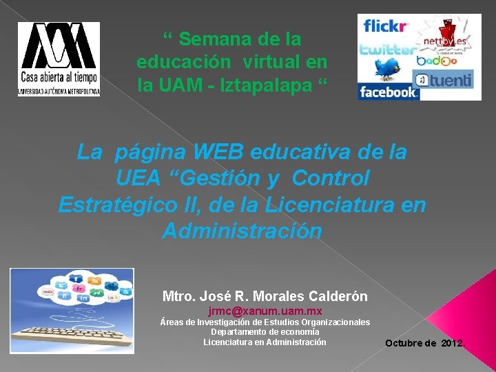 Semana de la educacin virtual en la UAM