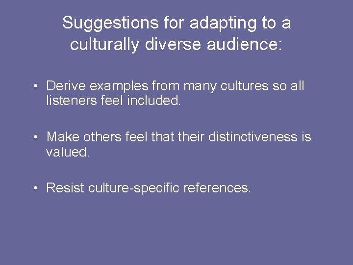 Chapter 5 Analyzing Your Audience Key ideas The