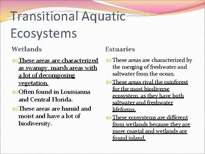 Aquatic Ecosystems 3 3 Remember Ecosystems Biosphere most