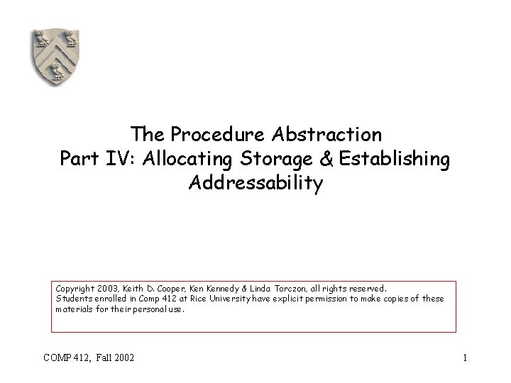 The Procedure Abstraction Part IV Allocating Storage Establishing