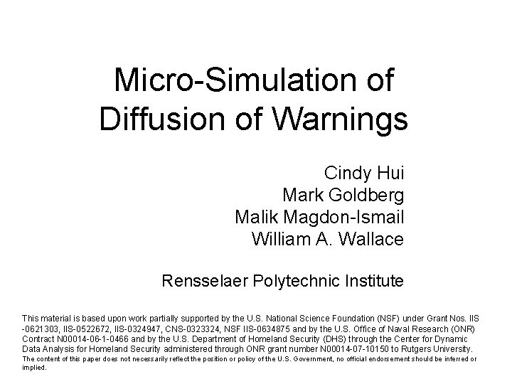 MicroSimulation of Diffusion of Warnings Cindy Hui Mark