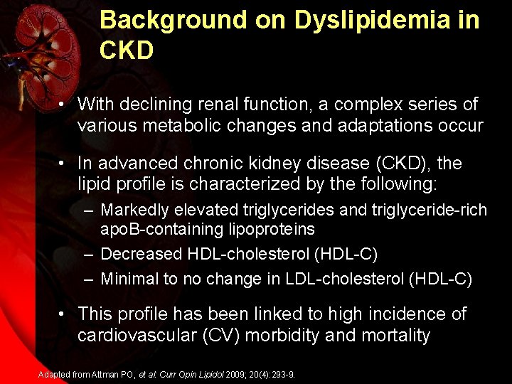 Comprehensive Publication Review Dyslipidemia Chronic Kidney Disease and