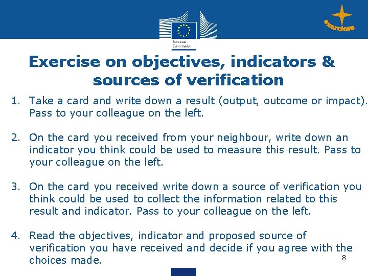 Session 11 Indicators II Sources of verification 1