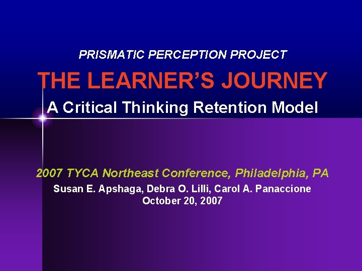 PRISMATIC PERCEPTION PROJECT THE LEARNERS JOURNEY A Critical