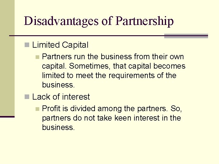 MGT 211 Introduction to Business Lecture 04 Disadvantages