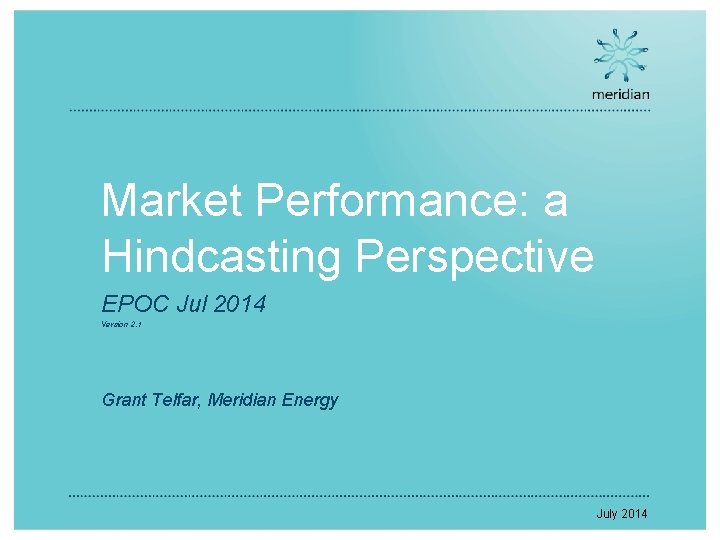 Market Performance a Hindcasting Perspective EPOC Jul 2014