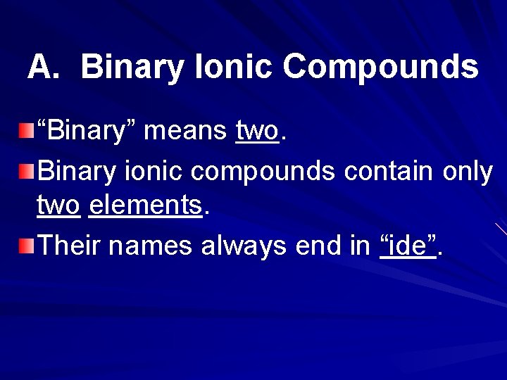 Names Formulas Nomenclature Over 6 million compounds have