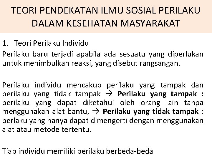 Pendekatan Ilmu Sosial Dan Perilaku Dalam Kesehatan Masyarakat