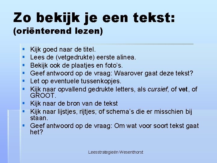 De leesstrategie voor begrijpend lezen Met een leesstrategie