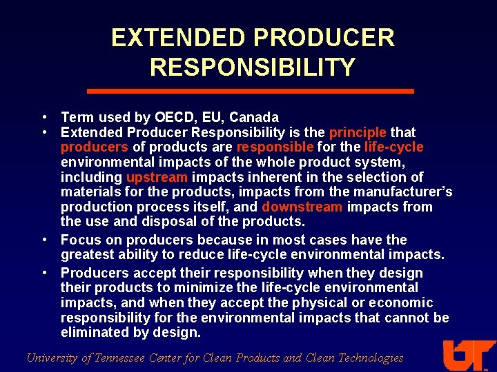 OVERVIEW OF EXTENDED PRODUCER RESPONSIBILITY Gary A Davis