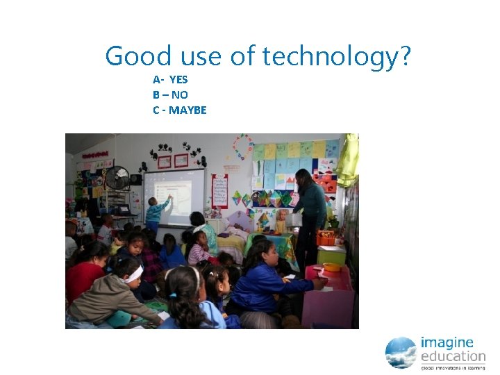 Technology and 21 st century education Adrian Blight