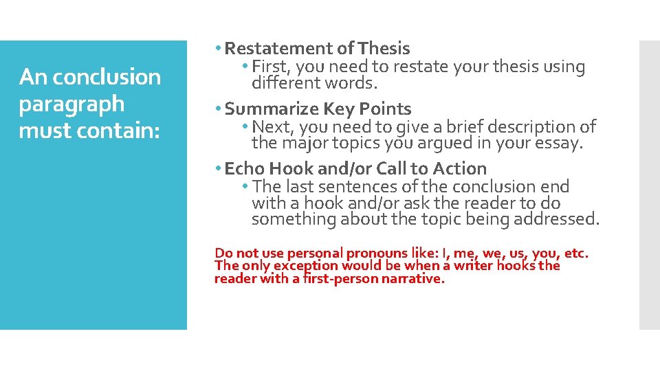 SAMPLE CONCLUSION PARAGRAPH Because of mounting public awareness