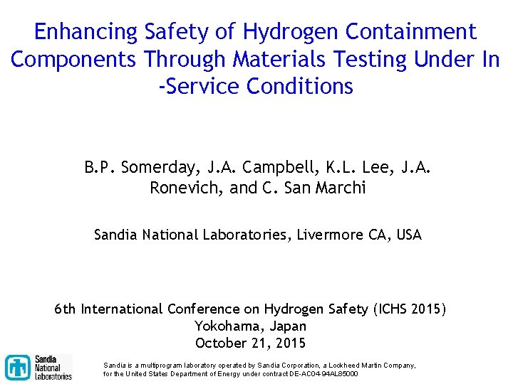 Enhancing Safety of Hydrogen Containment Components Through Materials