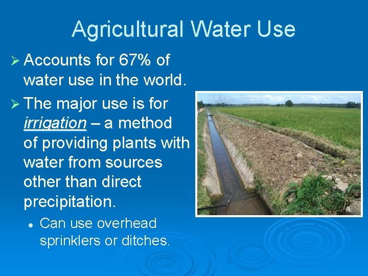 Water Use and Management Chapter 11 Section 2