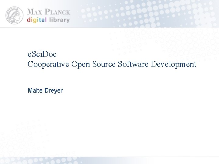 e Sci Doc Cooperative Open Source Software Development