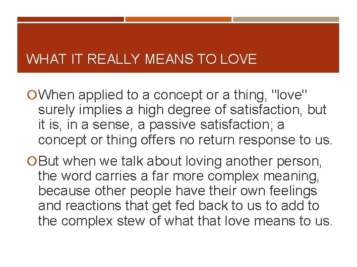 WHAT IT REALLY MEANS TO LOVE BE KINDLY
