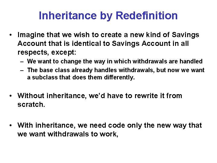 Inheritance Introduction In real situations either when modeling
