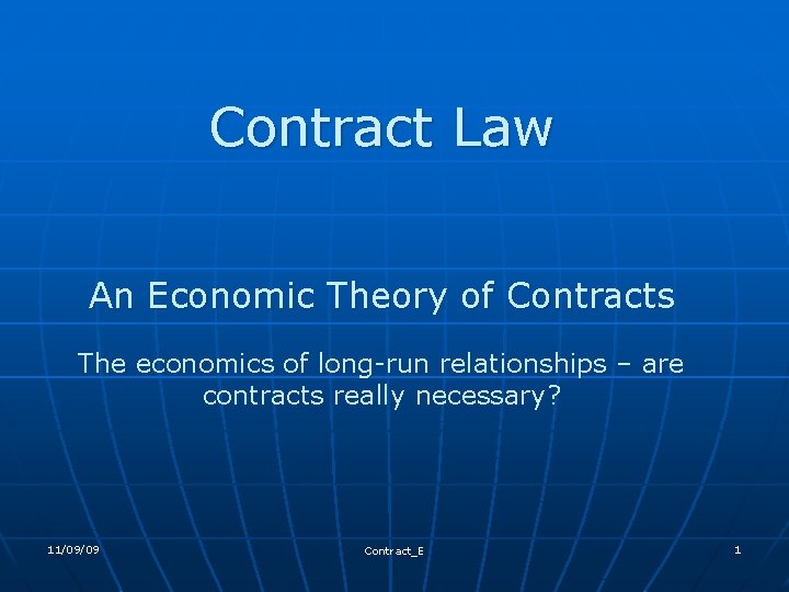 Contract Law An Economic Theory of Contracts The
