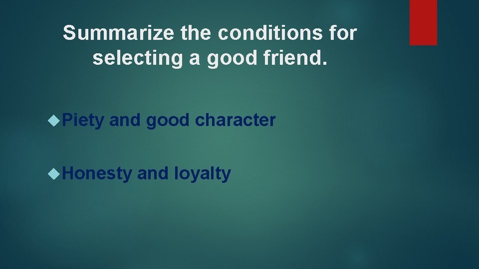 Selecting Friends UNIT 5 LESSON 3 Learning Objectives