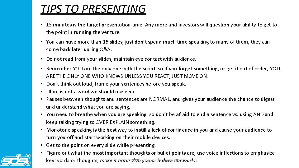 SDSI SPRINGBOARD PRESENTATION TEMPLATE The SDSI Springboard Presentation