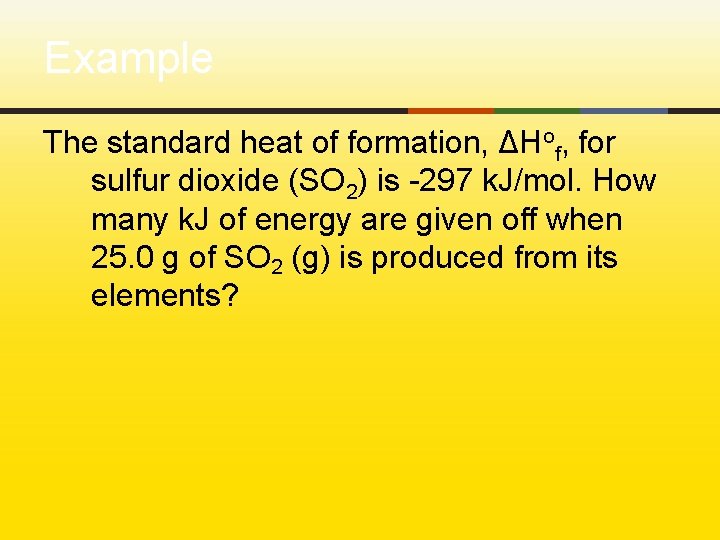 Thermodynamics 1 2 2 Heat of Formation 2