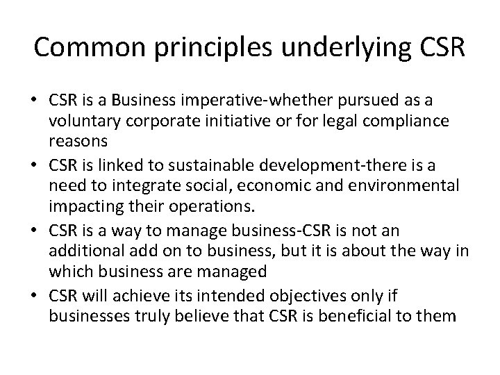 Principles of CSR The principles of CSR Sustainability