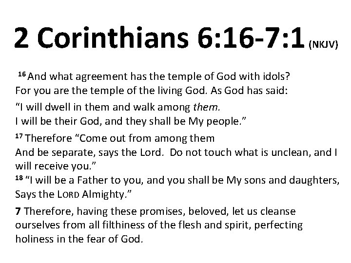 2 Corinthians 6 16 7 1 16 And