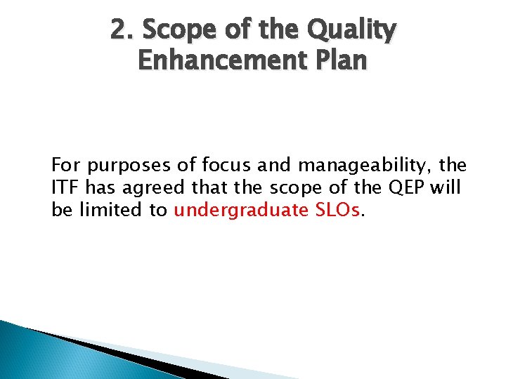 The Quality Enhancement Plan and the SACS Reaccreditation