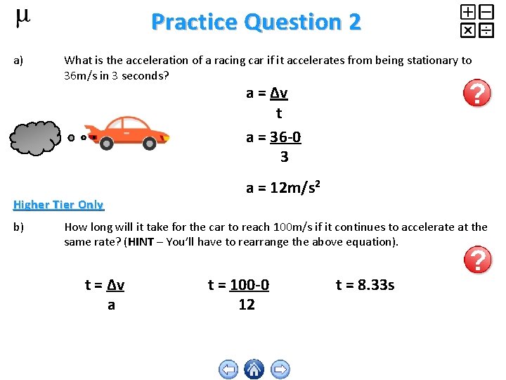 Calculating Speed and Acceleration Buttons Click here Click
