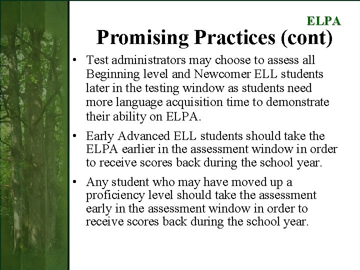 ELPA ELPA Objectives Understand the definition and purpose