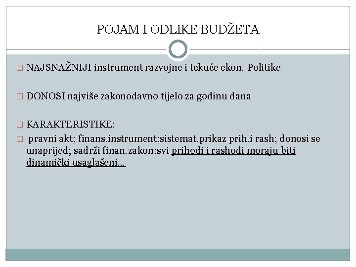 ETVRTA NEDELJA Predmet RAUNOVODSTVO BUDZETSKI SISTEM U NAOJ