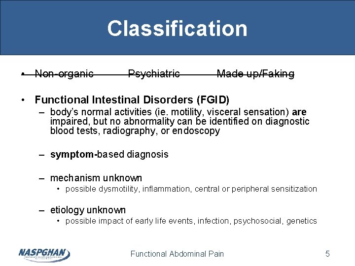 Functional Abdominal Pain John Rosen MD Ashish Chogle