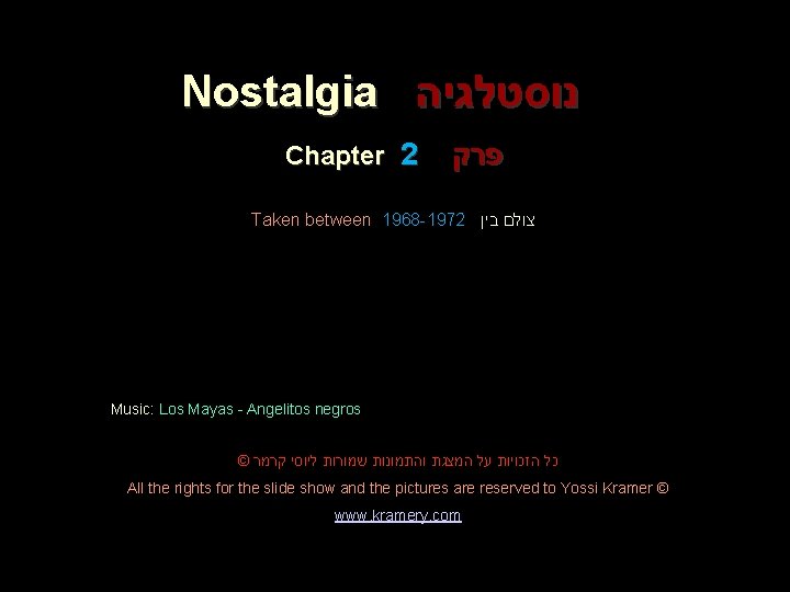 Nostalgia Chapter 2 Taken between 1968 1972 Music
