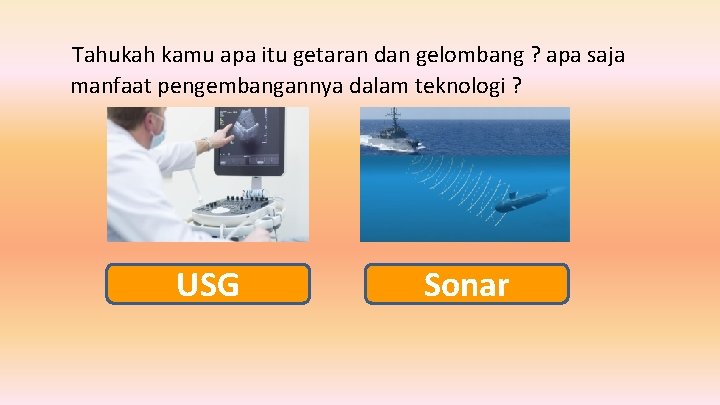 Getaran Gelombang dan Bunyi dalam kehidupan seharihari Nur