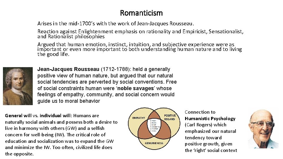 Romanticism Arises in the mid1700s with the work