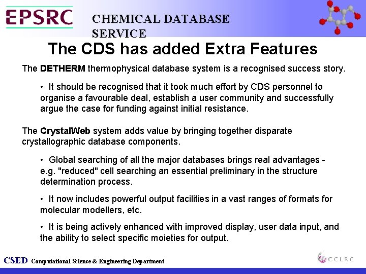 CHEMICAL DATABASE SERVICE The Current Service is Well