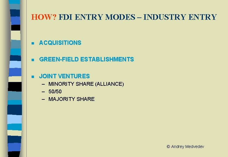 INTERNATIONAL BUSINESS STRATEGIES Andrey G Medvedev Professor CEMS