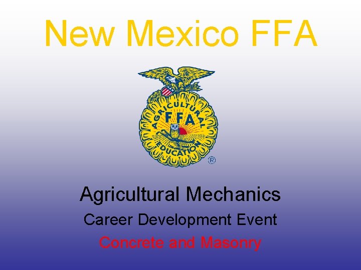 New Mexico FFA Agricultural Mechanics Career Development Event