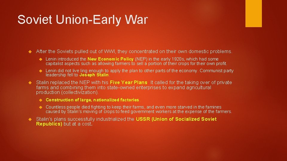 WWII ERA Soviet UnionEarly War After the Soviets