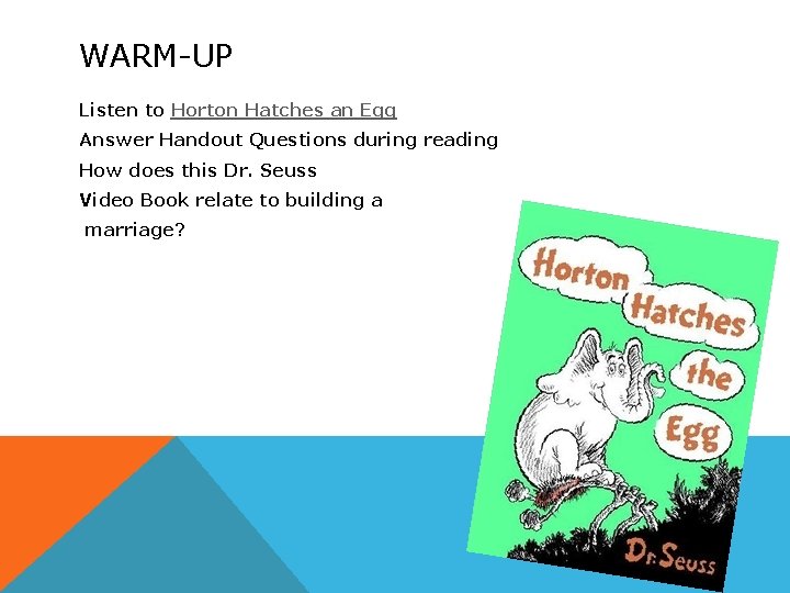 WARMUP Listen to Horton Hatches an Egg Answer
