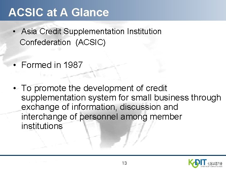 Introduction to KODIT ACSIC 1 Table of Contents