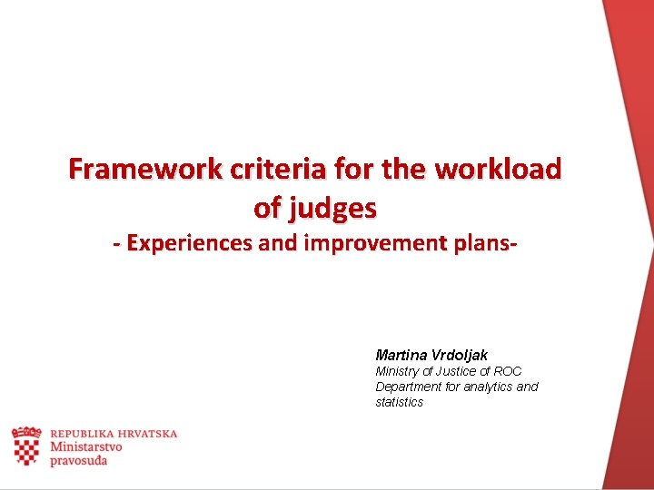 Framework criteria for the workload of judges Experiences