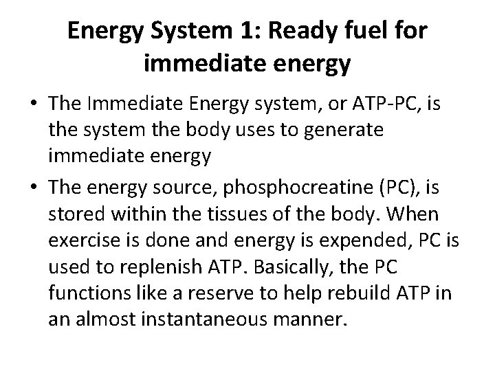 Understanding the bodys energy systems Using effectively and