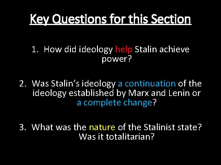 What role did ideology play in Stalins rise