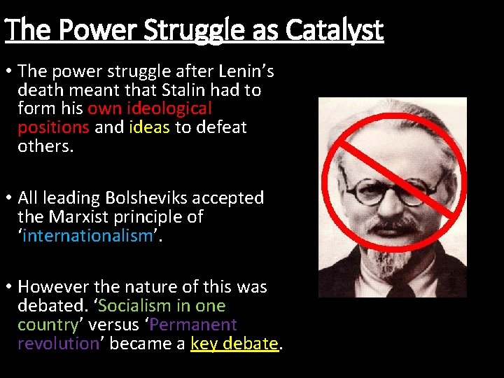 What role did ideology play in Stalins rise