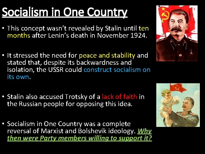 What role did ideology play in Stalins rise