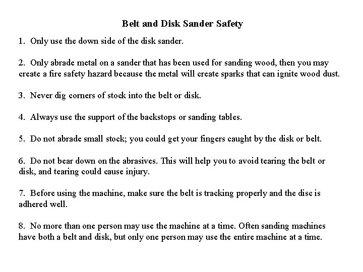 Safety Accidents happen because people Lose their concentration